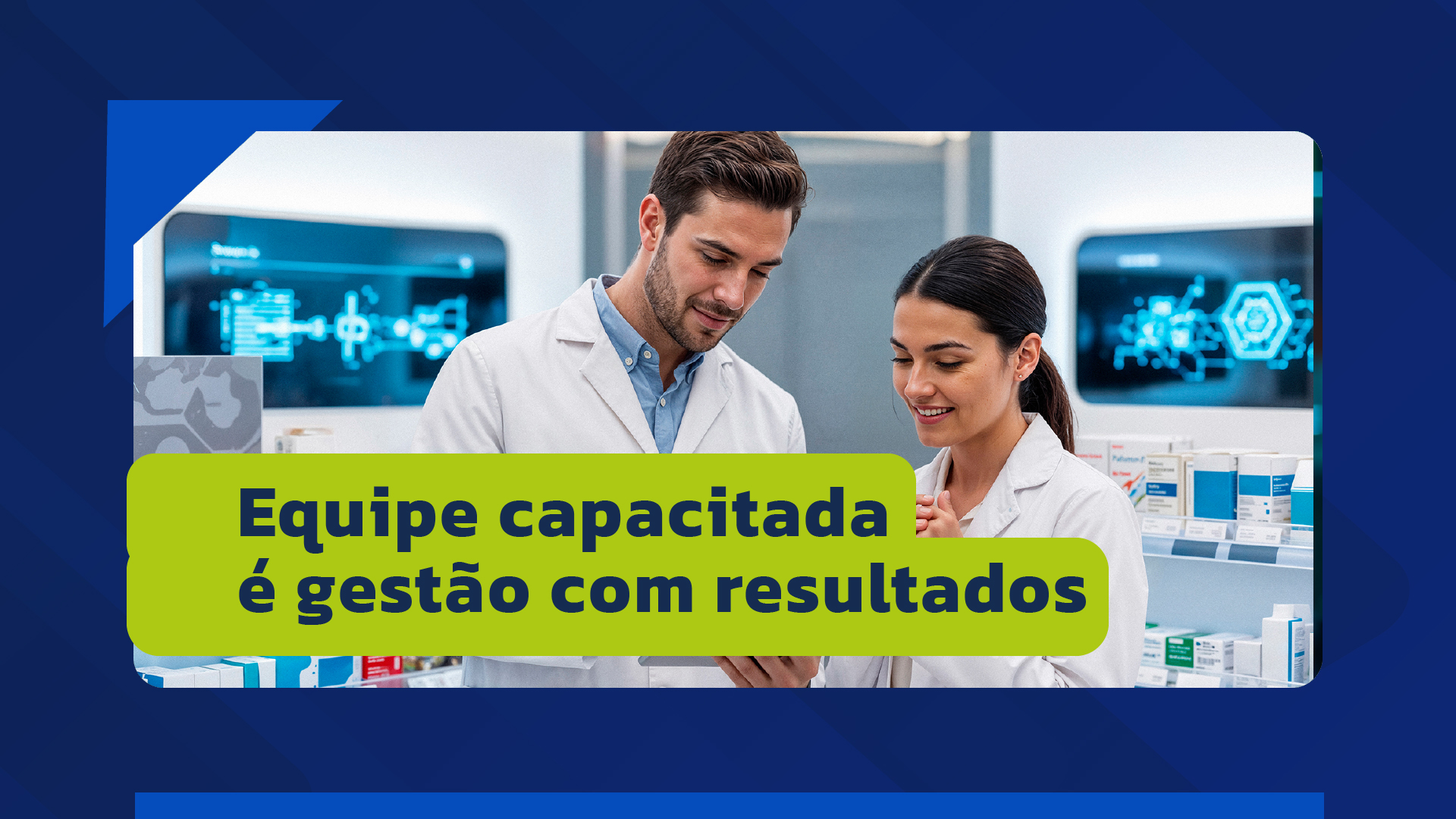 COMO O TREINAMENTO DA EQUIPE PODE TRANSFORMAR OS RESULTADOS DA SUA FARMÁCIA - Blog - Alpha7
